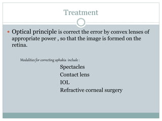 Aphakia and pseudophakia (1) | PPTX