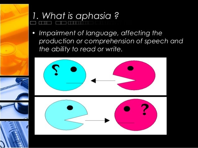 Aphasia