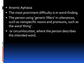 Aphasia and dyslyxia | PPTX