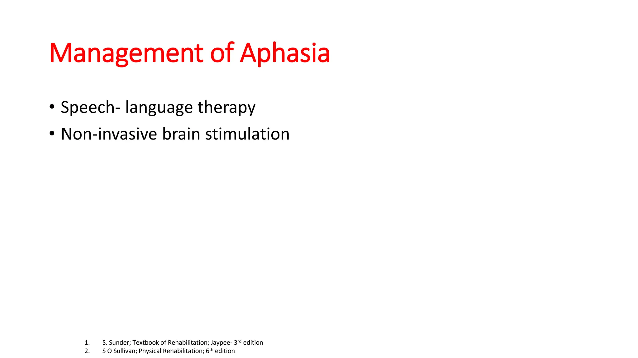APHASIA AND ITS REHABILITATION FOR PHYSIOTHERAPISTS | PPTX