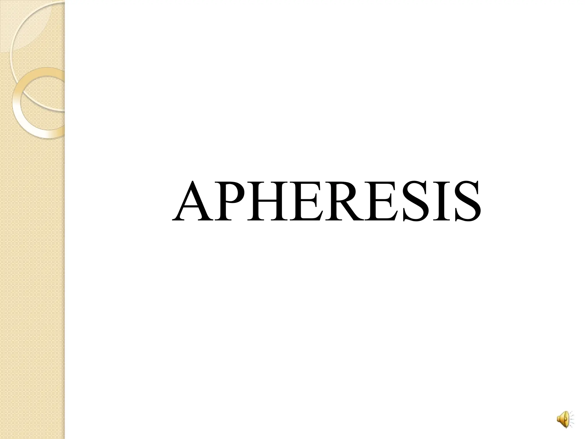 APHERESIS METHODS AND TYPES APERESIS.ppt | Blood Disorders | Diseases ...
