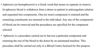 APHERESIS [Autosaved].pptx apheresis ppt for mlt | PPT