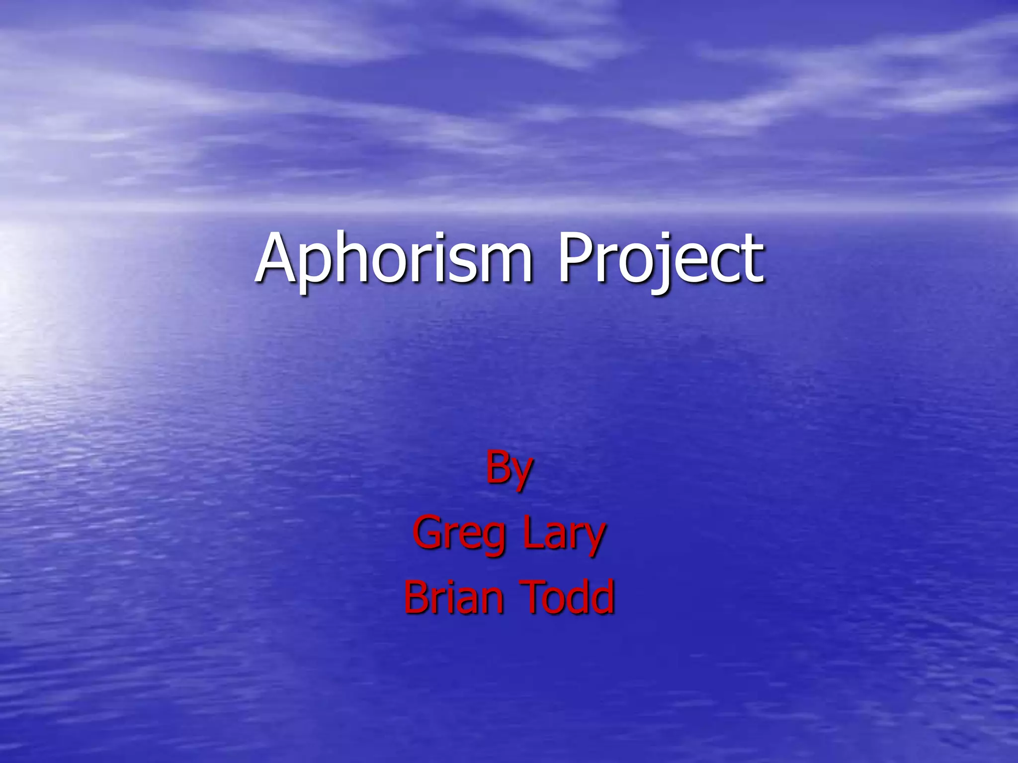 Aphorism Project.ppt