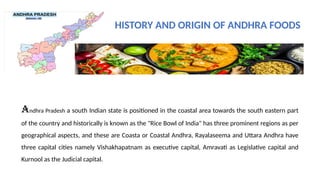 FOODS OF ANDHRA PRADESH- Dr Lakshmi Jagarlamudi , Dr.R.Rekha | PPTX