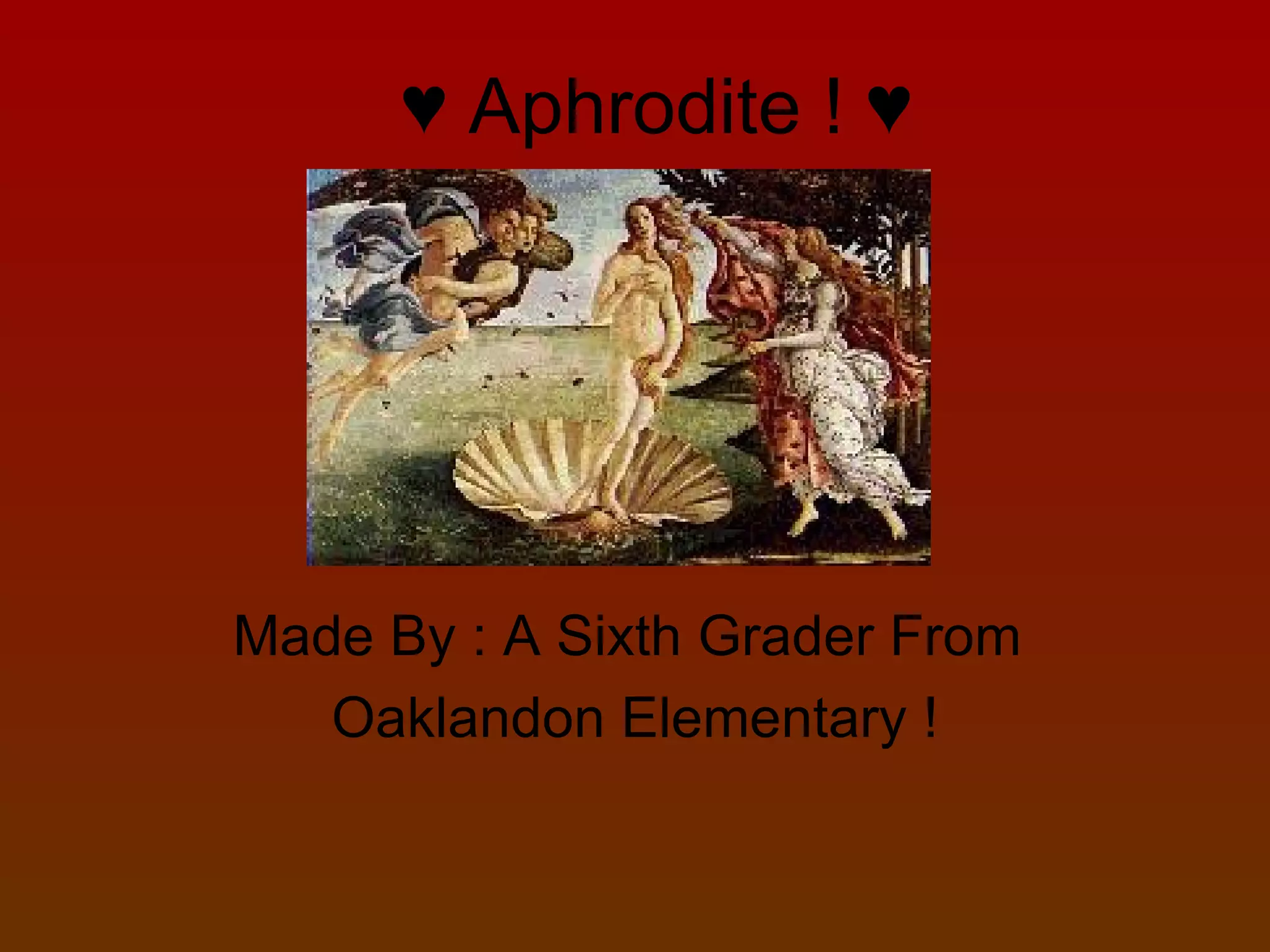 Aphrodite ! ♥ | PPT