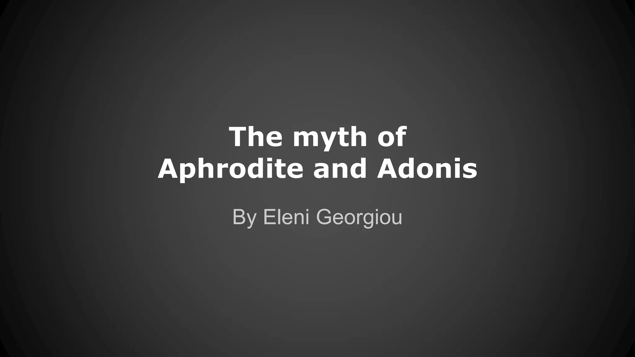 Aphrodite and Adonis | PPTX