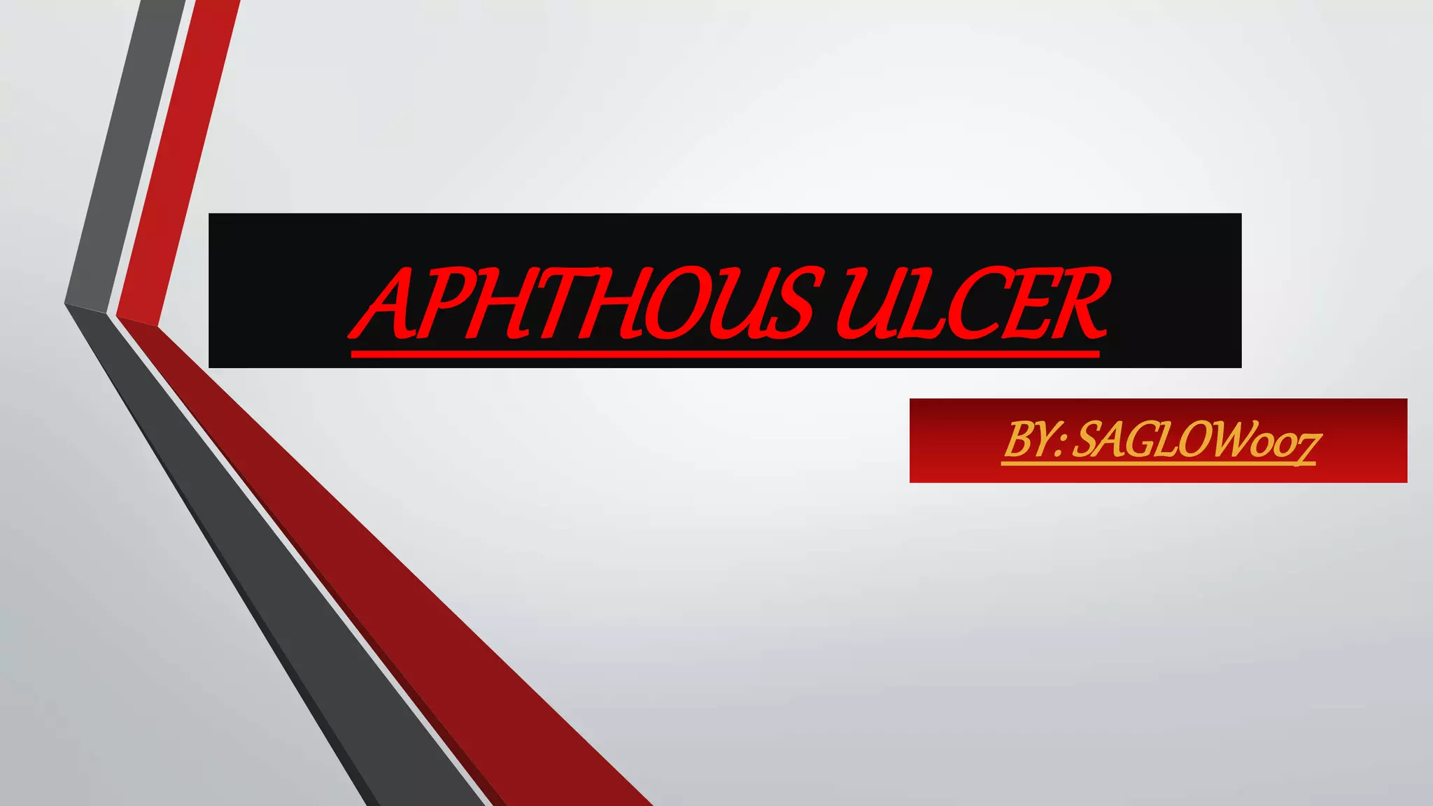 Aphthous ulcer | PPTX