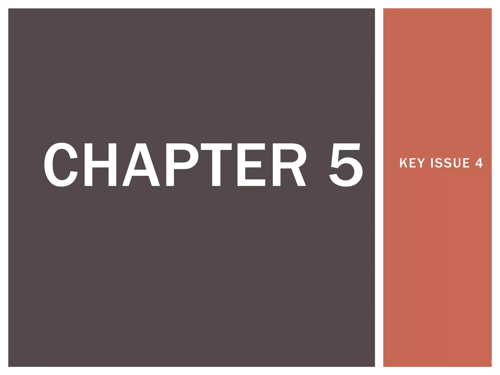 AP Hug Chapter 5: Key Issue 4 by Amela Pjetrovic | PPTX