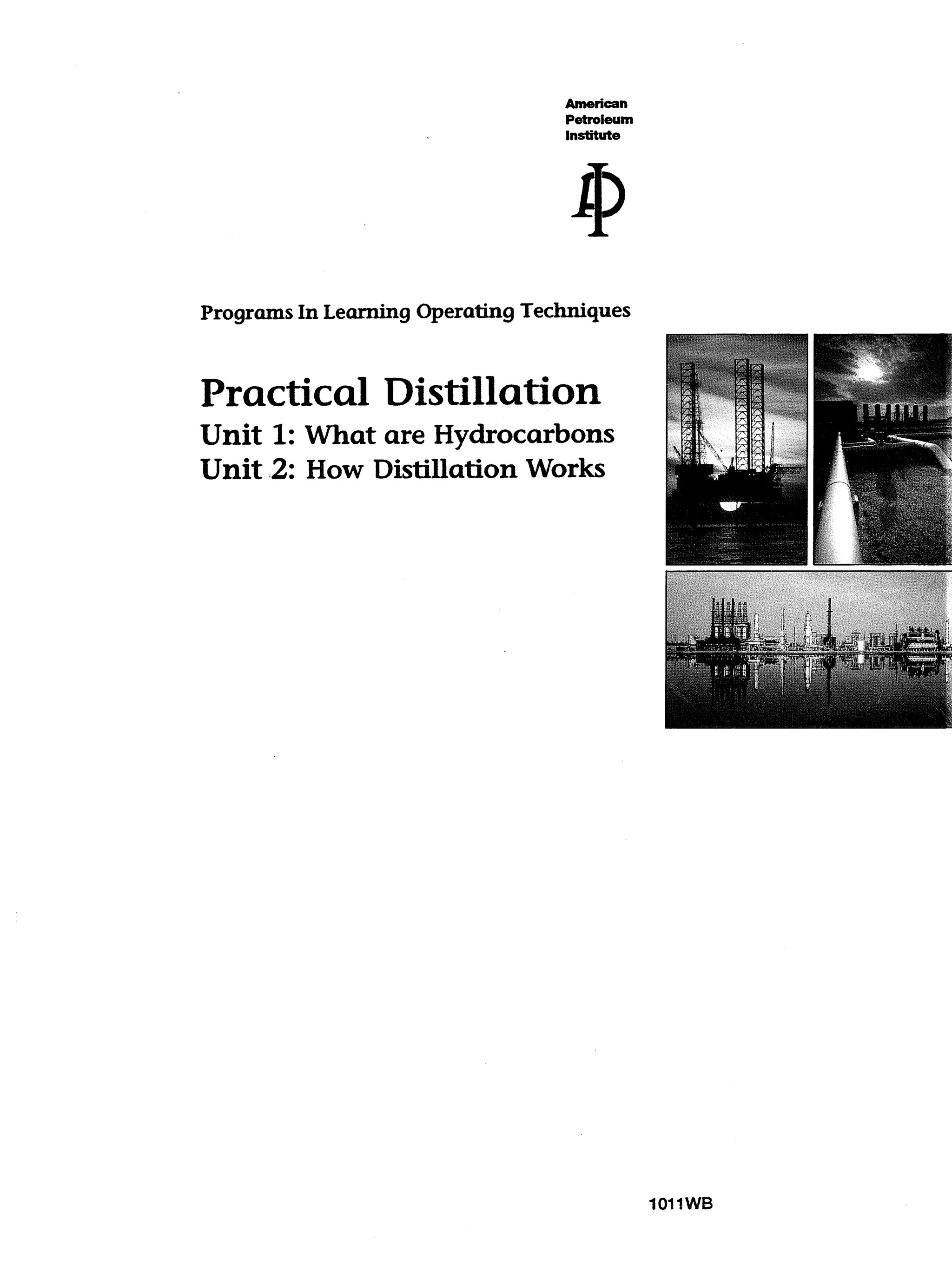 API-1011WB-Practical Distillation Unit-1 What are Hydrocarbons Unit-2 ...