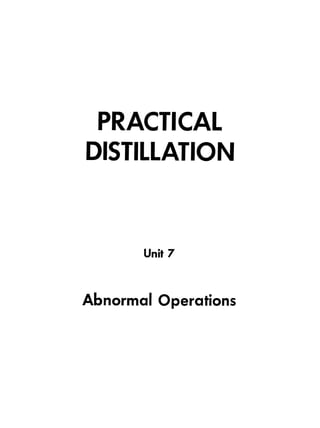 API-1014WB-Practical Distillation Unit-7 Abnormal Operations Unit-8 ...