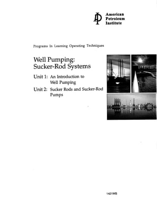 wb-well pumping sucker-rod system unit-1 an introduction to well ...