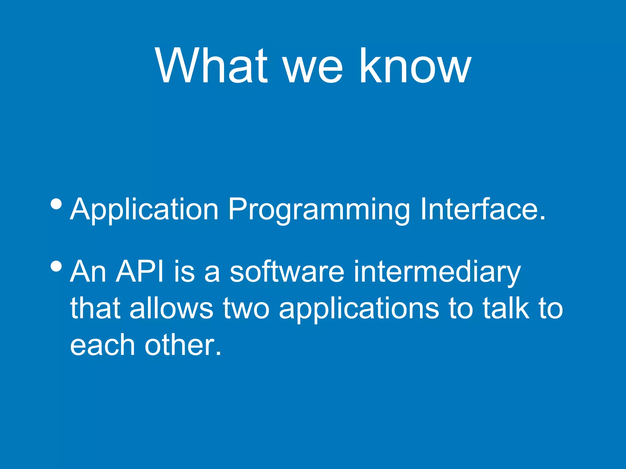 What is an API | PPTX | Web Development | Internet