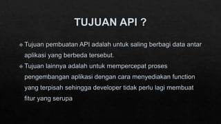 Membuat akses API dengan Metode REST API | PPTX