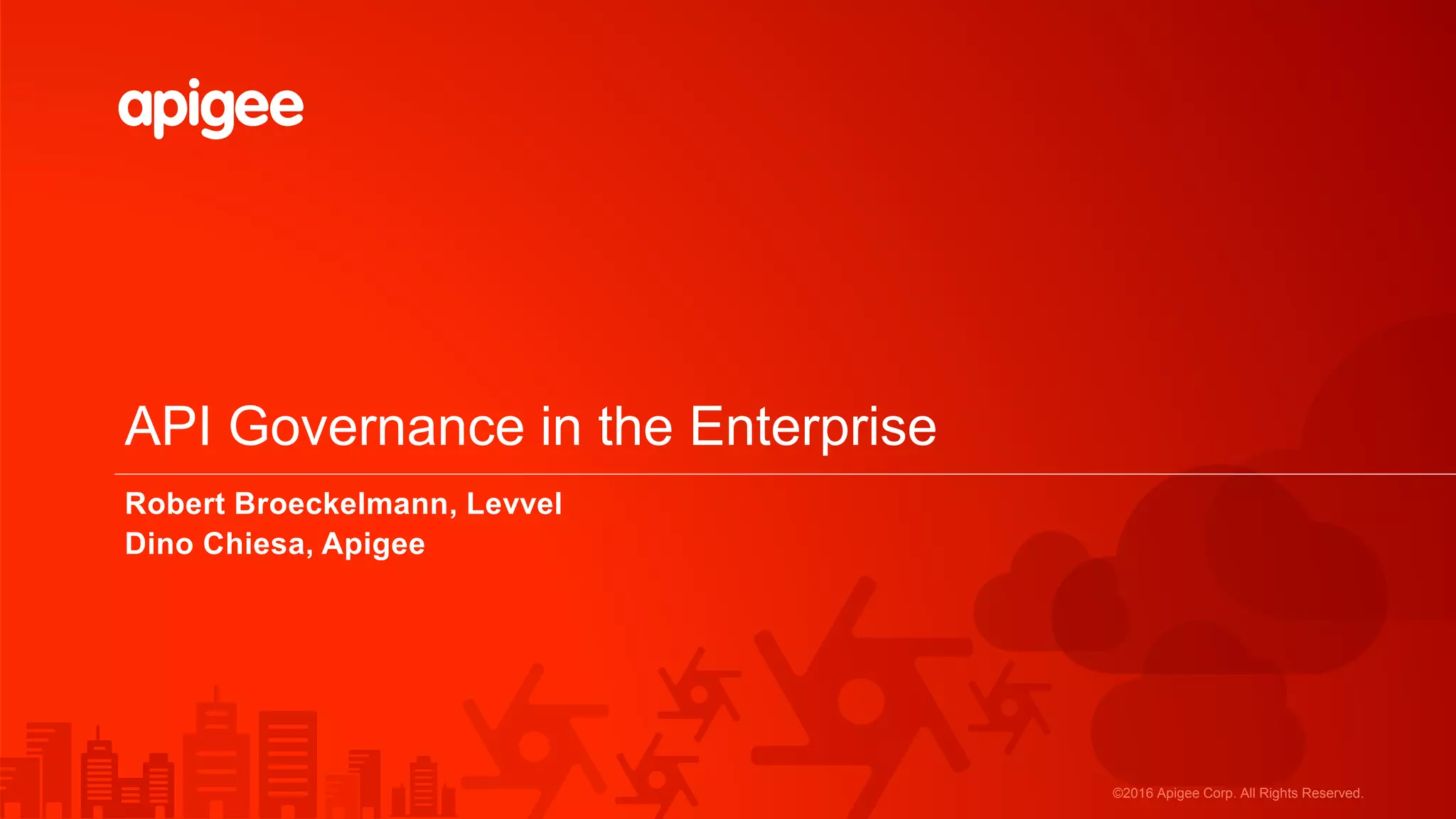 API Governance in the Enterprise | PPTX | Web Development | Internet