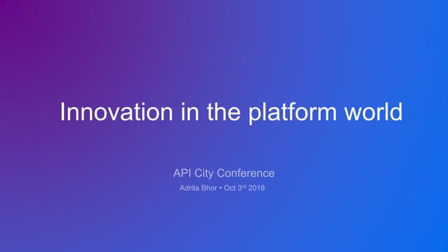 Innovation in the platform world | PPTX | Web Development | Internet