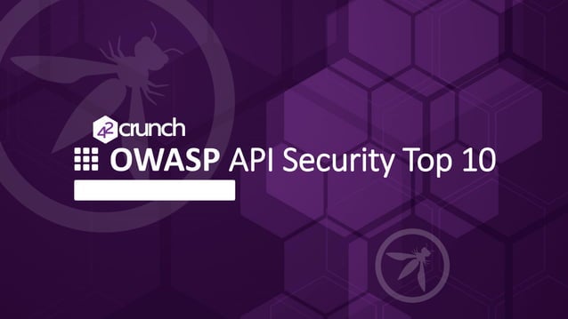OWASP API Security Top 10 - API World | PPT