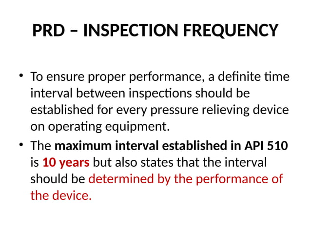 API 576 Inspection of Pressure Relieving Devices | PPTX