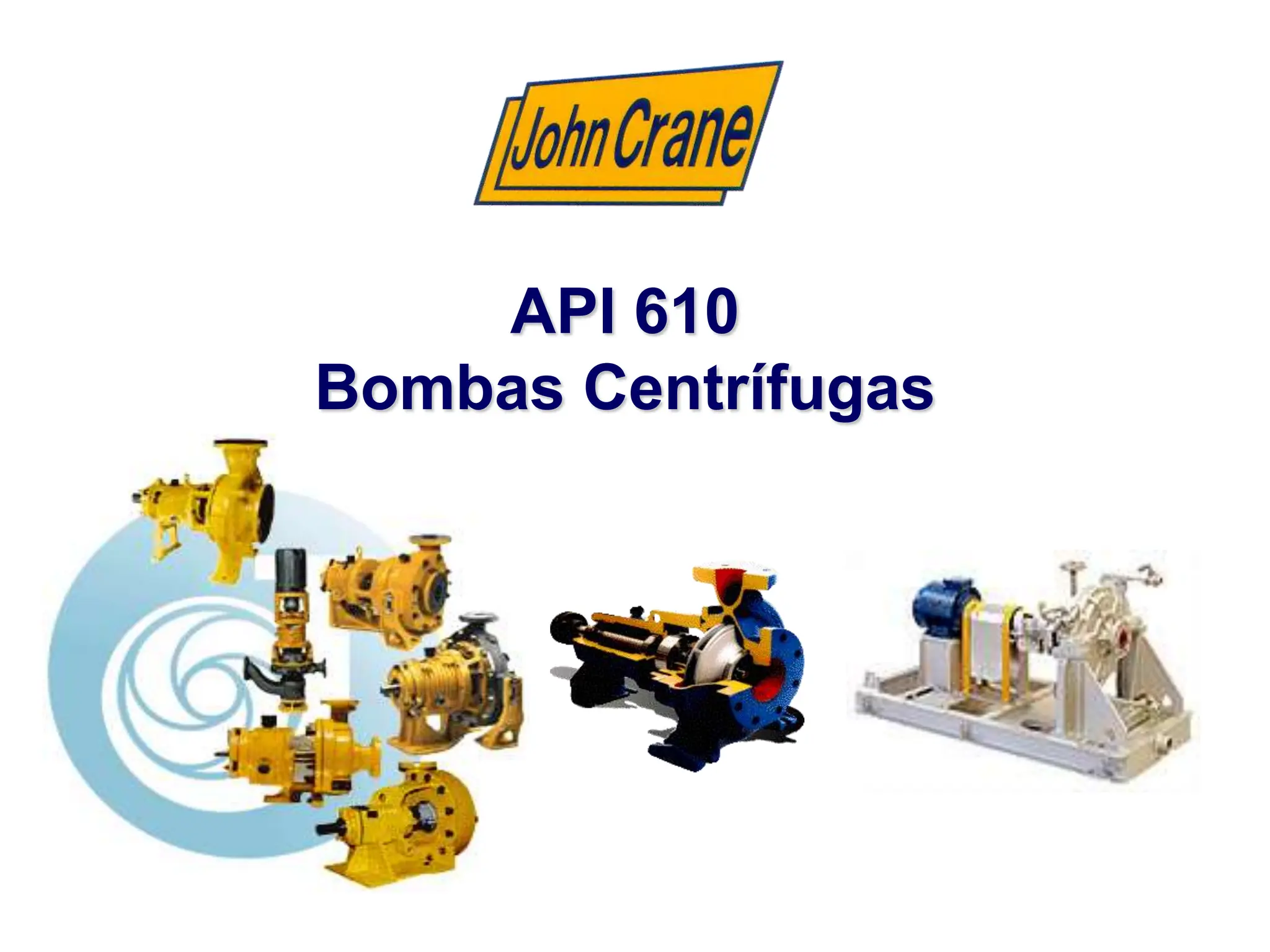 API 610 BOMBAS CENTRIFUGAS- JOHN CRANE.ppt