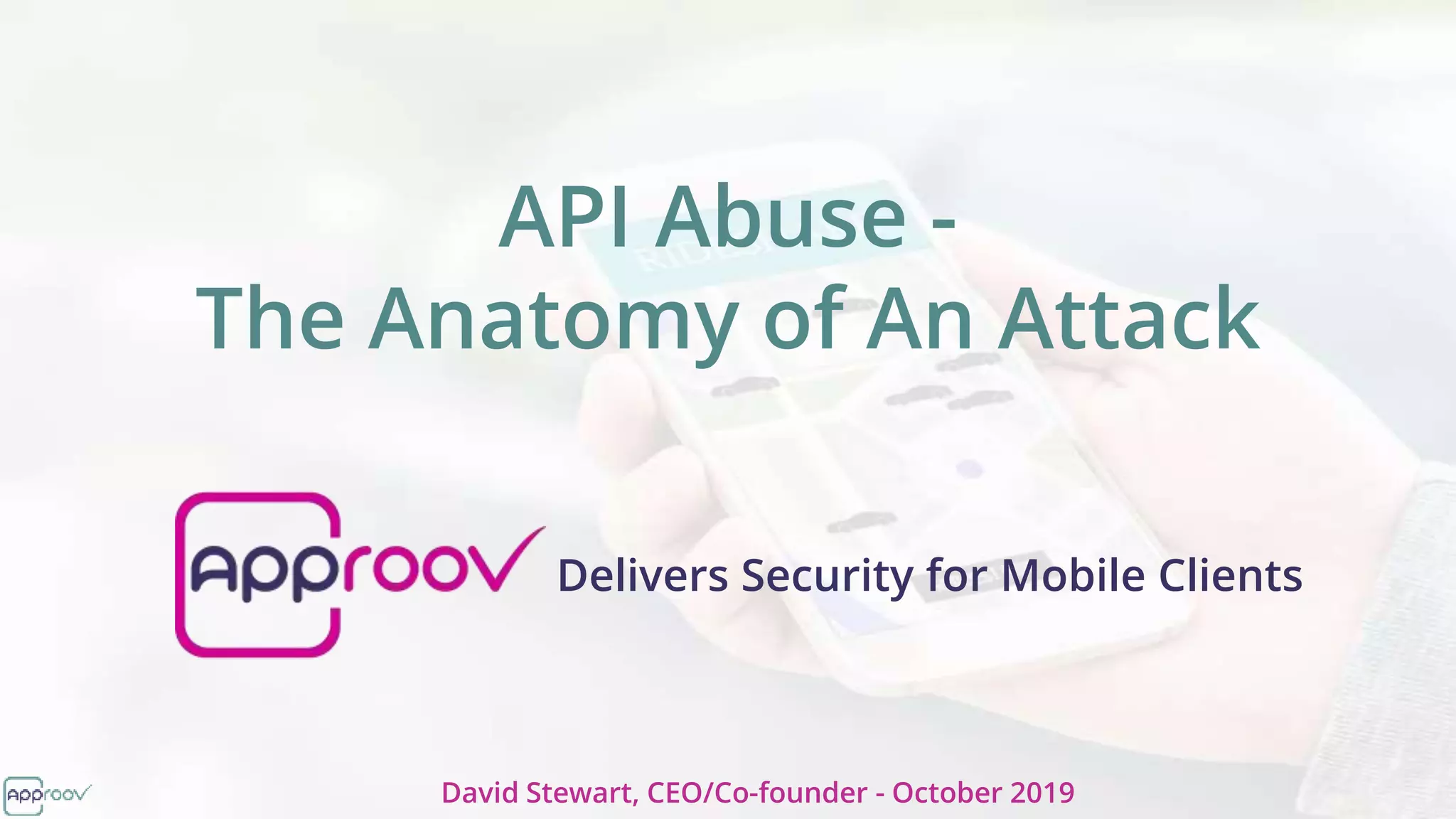 API Abuse - The Anatomy of An Attack | PPT