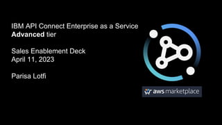 APIC Advanced Seller Enablement Deck.PPTX