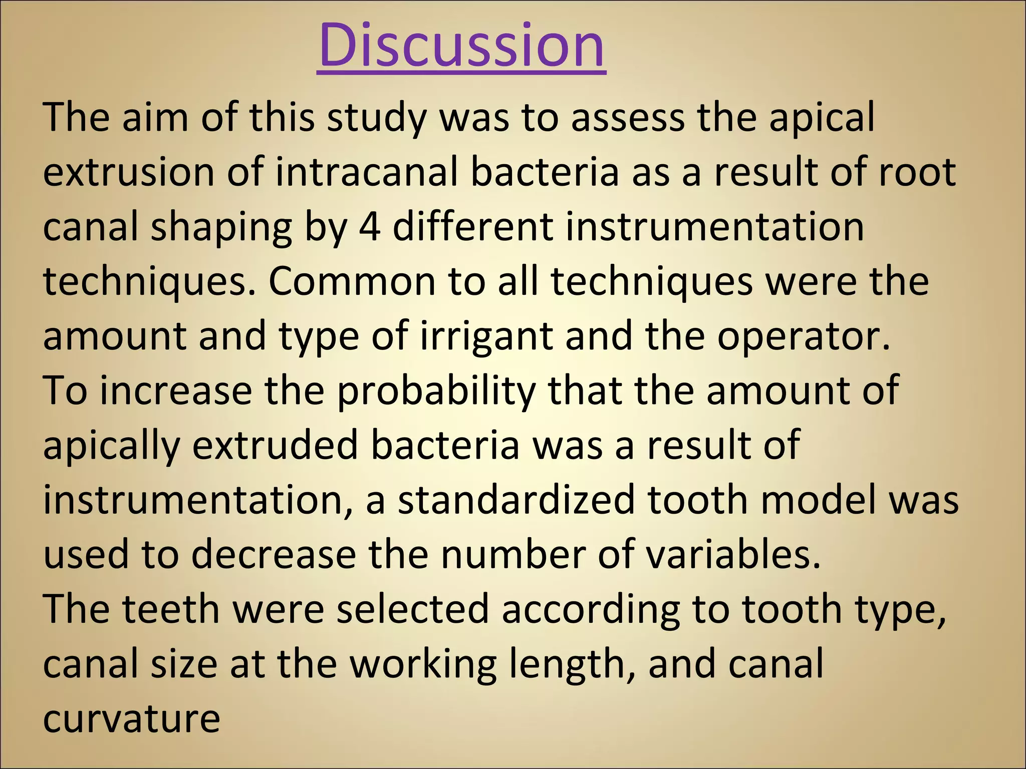 Apical extrusion of intracanal bacteria following use of various ...