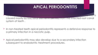 APICAL PERIODONTITIS AND ROOT CANAL TREATMENT.pptx