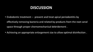 Apical preparation in Endodontics - Recent advantages | PPTX