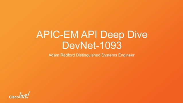 APIC EM APIs: a deep dive | PPT