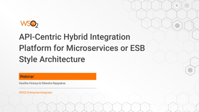 API-Centric Hybrid Integration Platform for Microservices or ESB Style Architecture | PPT | Free ...