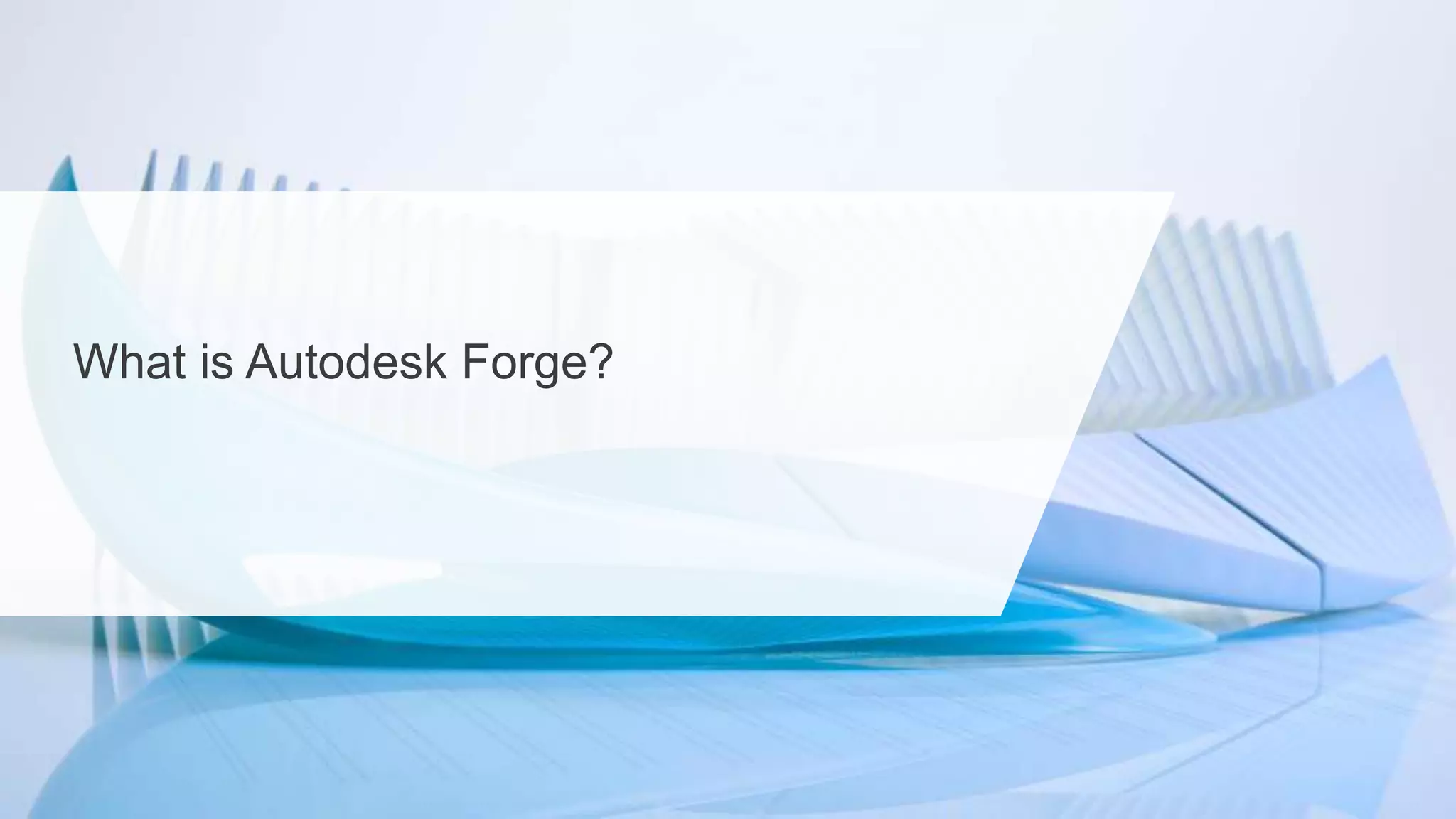 Api Craft Building Autodesk Forge Apis Ppt