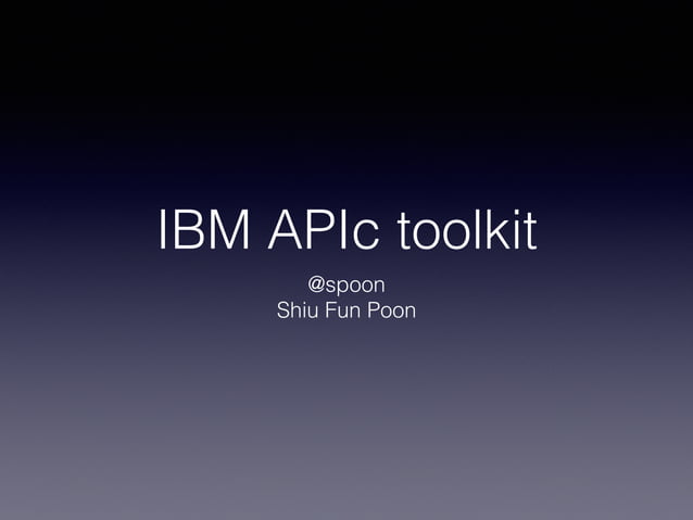 IBM Apic toolkit cheatsheet | PPT
