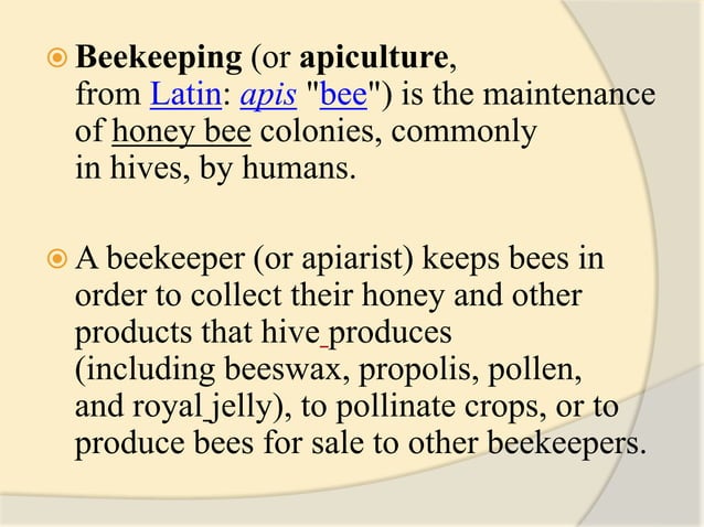 Apiculture: introduction, species types and different methods of rearing of bees | PPTX ...