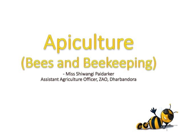 Apiculture-Honey bee rearing It is a art of rearing honey bees.pptx | Beekeeping | Hobbies ...