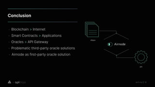 INTERFACE, by apidays - Connecting APIs to the Blockchain, Mason Burkhalter, API3 | PPT
