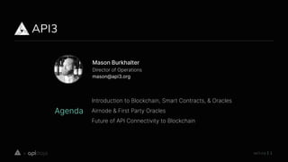 INTERFACE, by apidays - Connecting APIs to the Blockchain, Mason Burkhalter, API3 | PPT