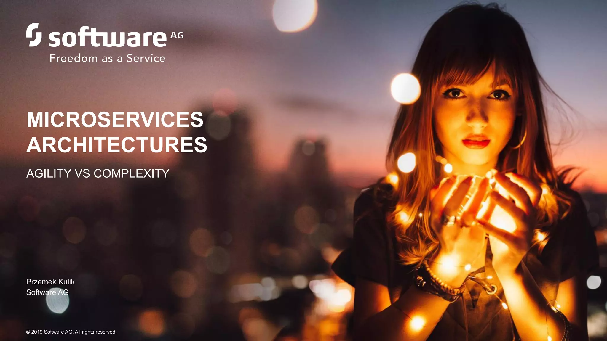 APIdays Paris 2019 - Microservices Architectures Agility vs Complexity, by Przemek Kulik ...