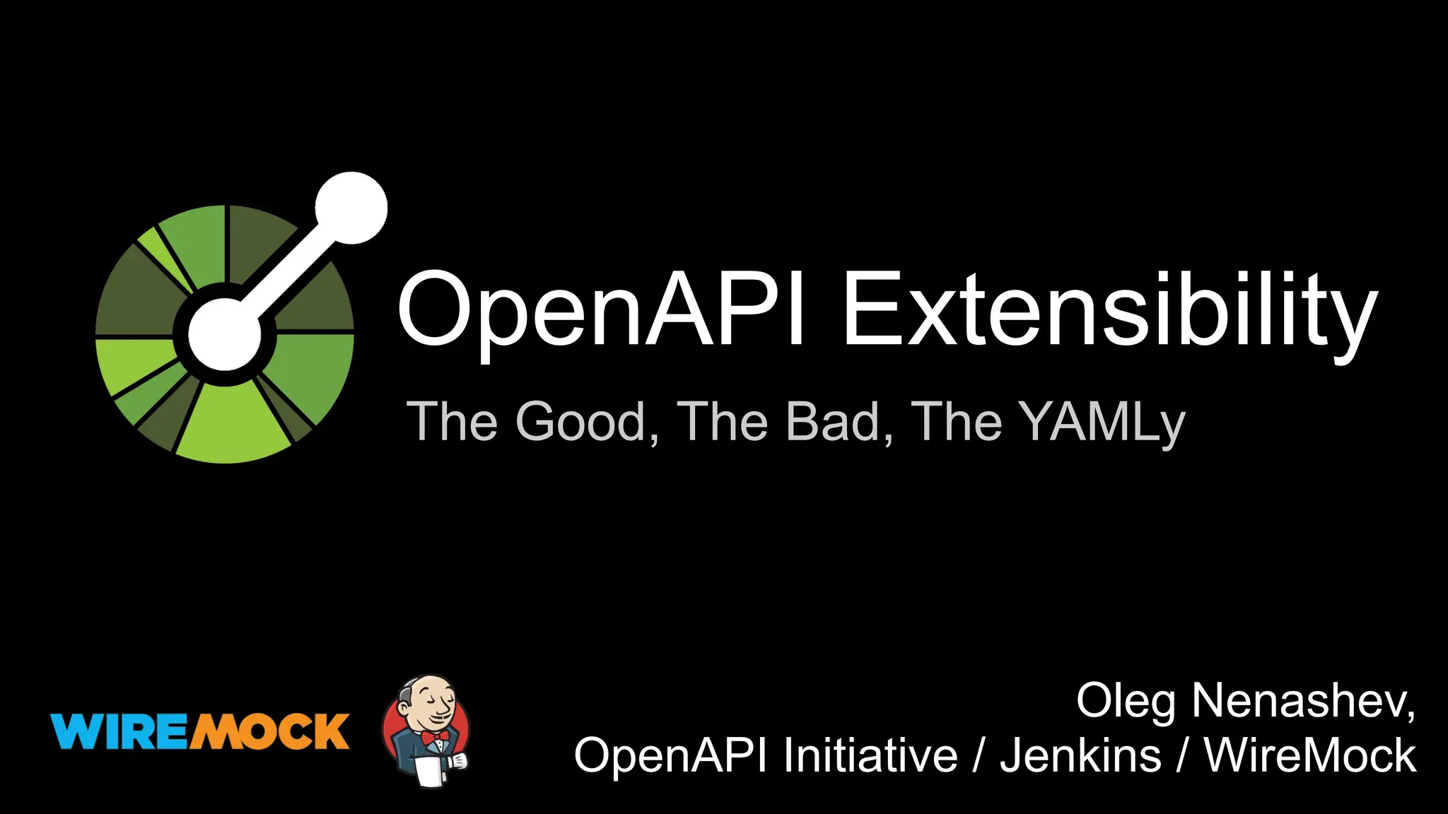Apidays Paris 2023 - OpenAPI Extensibility - The Good, The Bad and The Ugly, Oleg Nenashev ...