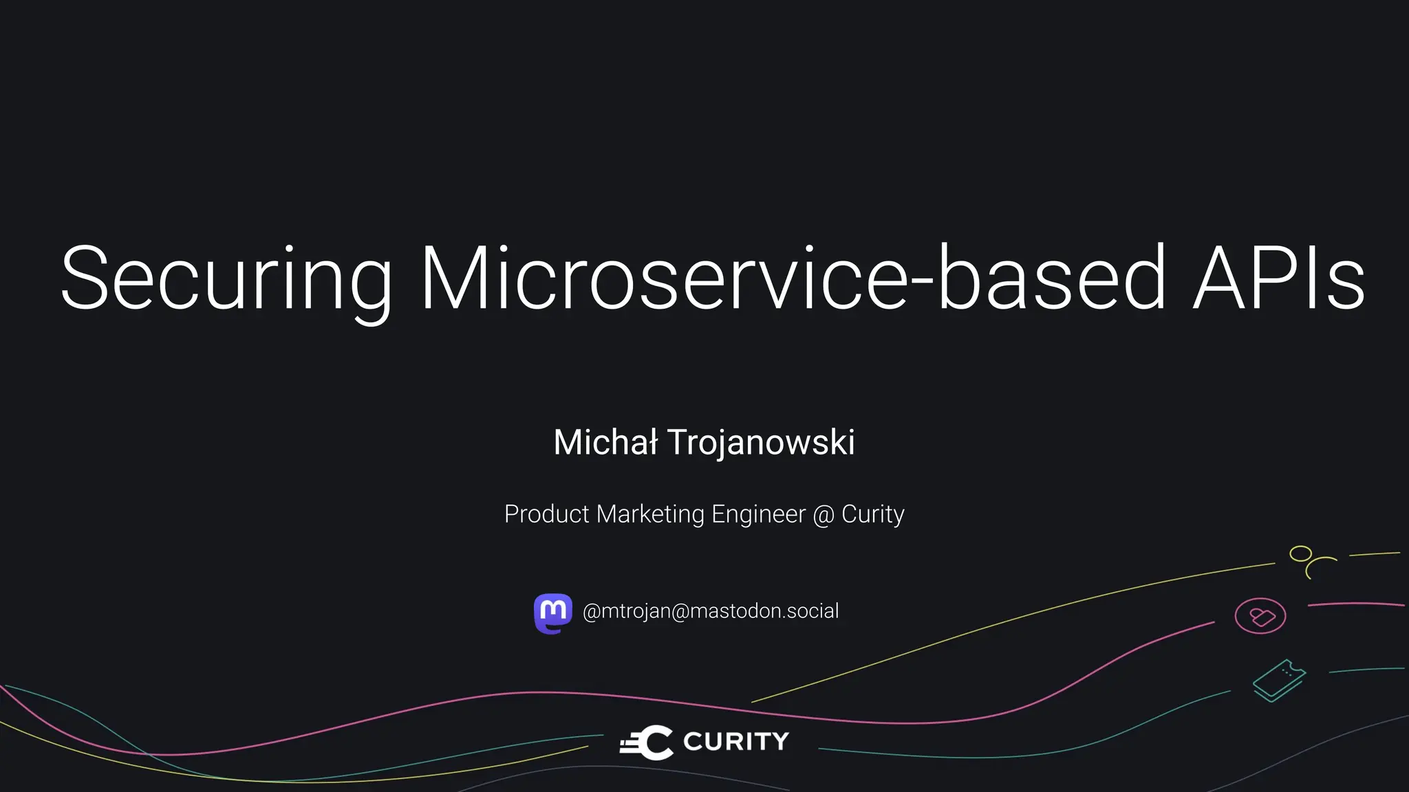 Apidays Paris 2023 - Securing Microservice-based APIs, Michal Trojanowski, Curity | PPT