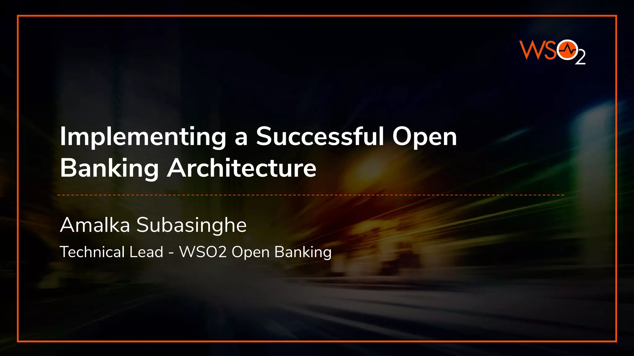 [APIdays Singapore 2019] Implementing a Successful Open Banking ...