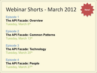 The API Facade Pattern: Overview - Episode 1 | PPT