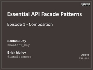 Essential API Facade Patterns - Composition (Episode 1) | PPTX