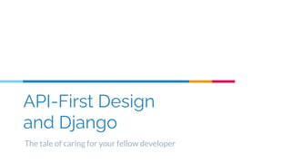 API-First Design and Django | PDF