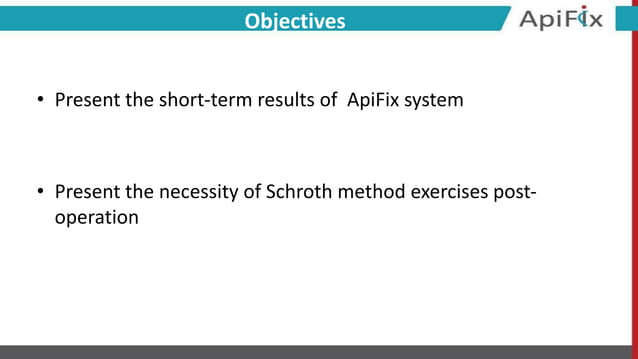 ApiFix treatment for Adolescent Idiopathic Scoliosis (AIS): The ...