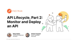 API Lifecycle, Part 2: Monitor and Deploy an API | PDF