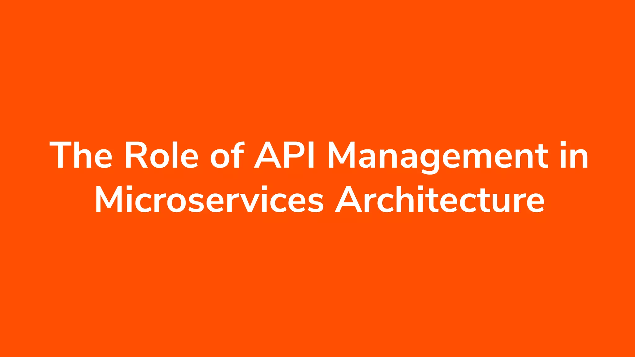 [Workshop] API Management in Microservices Architecture | PPT