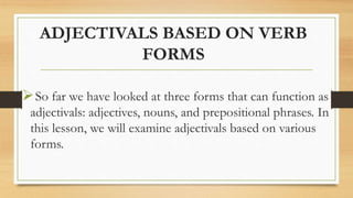 APIN_ADJECTIVAL PREPOSITIONAL PHRASES.pptx | Food & Drink