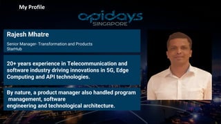 Apidays Singapore 2024 - API : New Economy for Telcos by Rajesh Mhatre ...