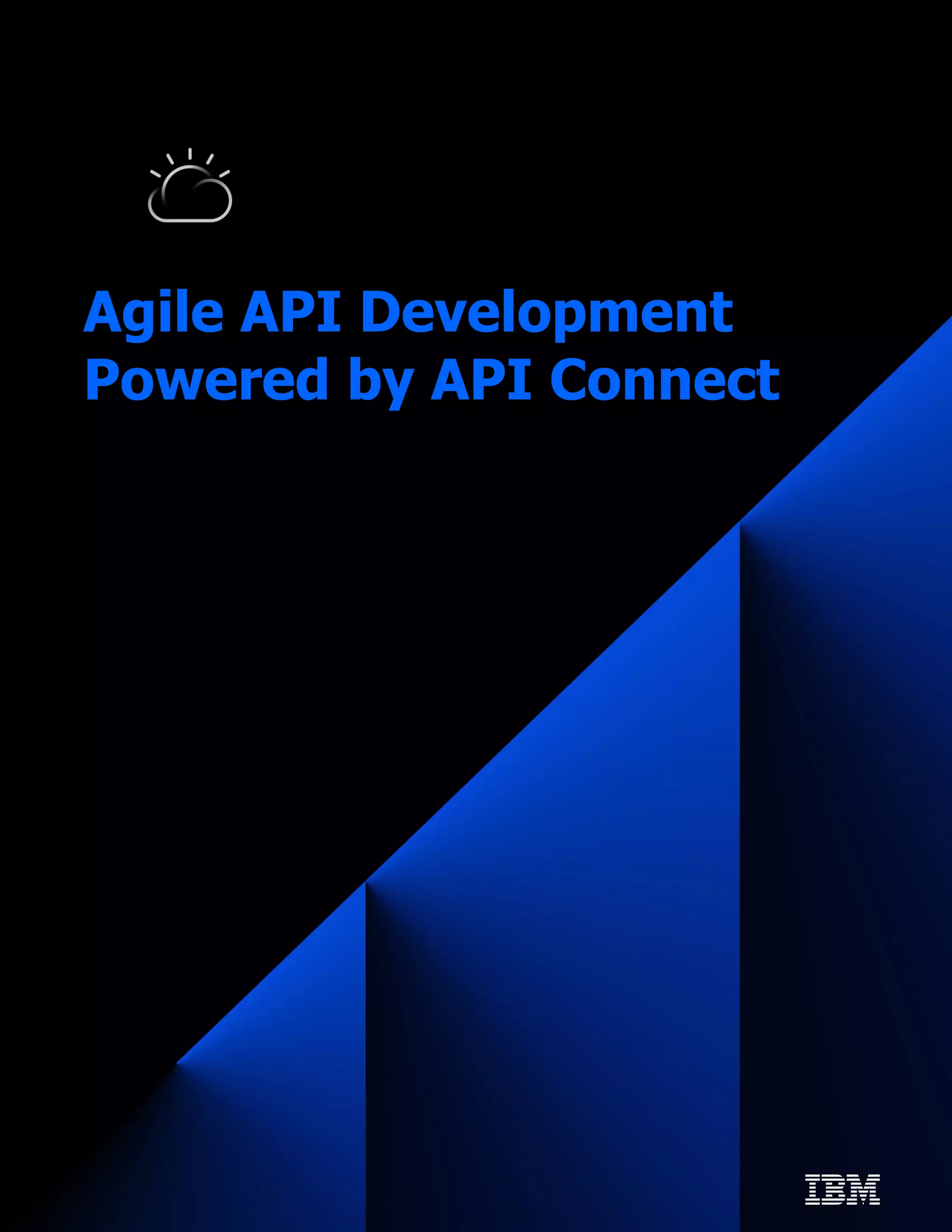 #APIOps- Agile API Development powered by API Connect | PDF #APIOps- Agile API Development powered by API Connect | PDF