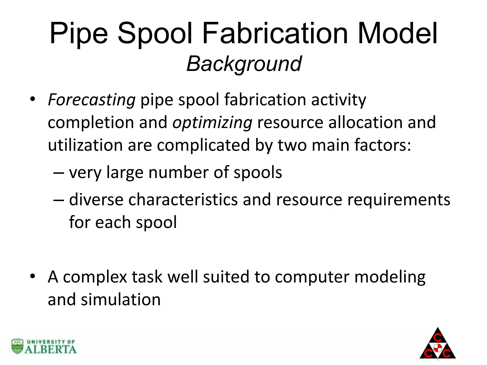 I3M 2013 – EMSS Conference - Pipe Spool Fabrication Simulation Model | PPTX