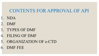 REGULATORY REQUIREMENTS FOR APPROVAL OF API | PPTX